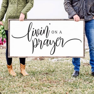 Livin on A Prayer Sign, Prayer Sign, Wood Prayer Sign, Wood Prayer ...