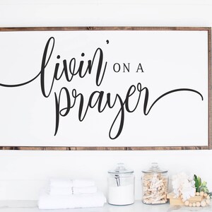 Livin on A Prayer Sign, Prayer Sign, Wood Prayer Sign, Wood Prayer ...