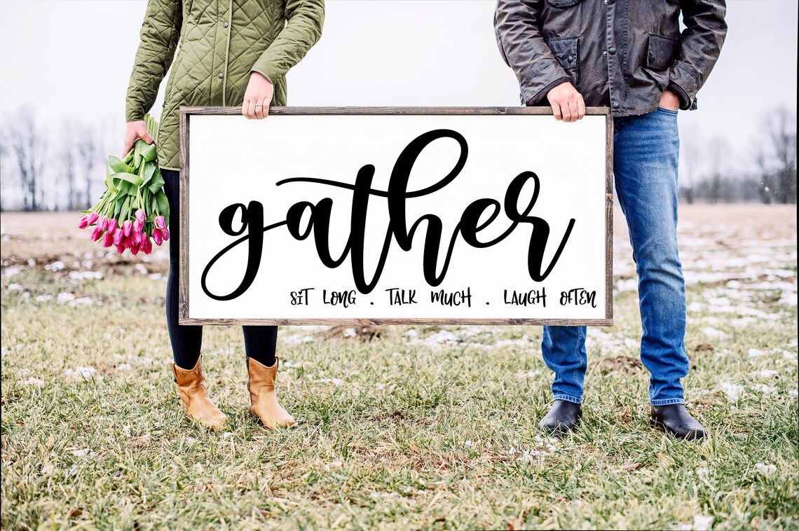 Gather Sit Long Talk Much Laugh Often Sign, Family Sign, Family Wall ...