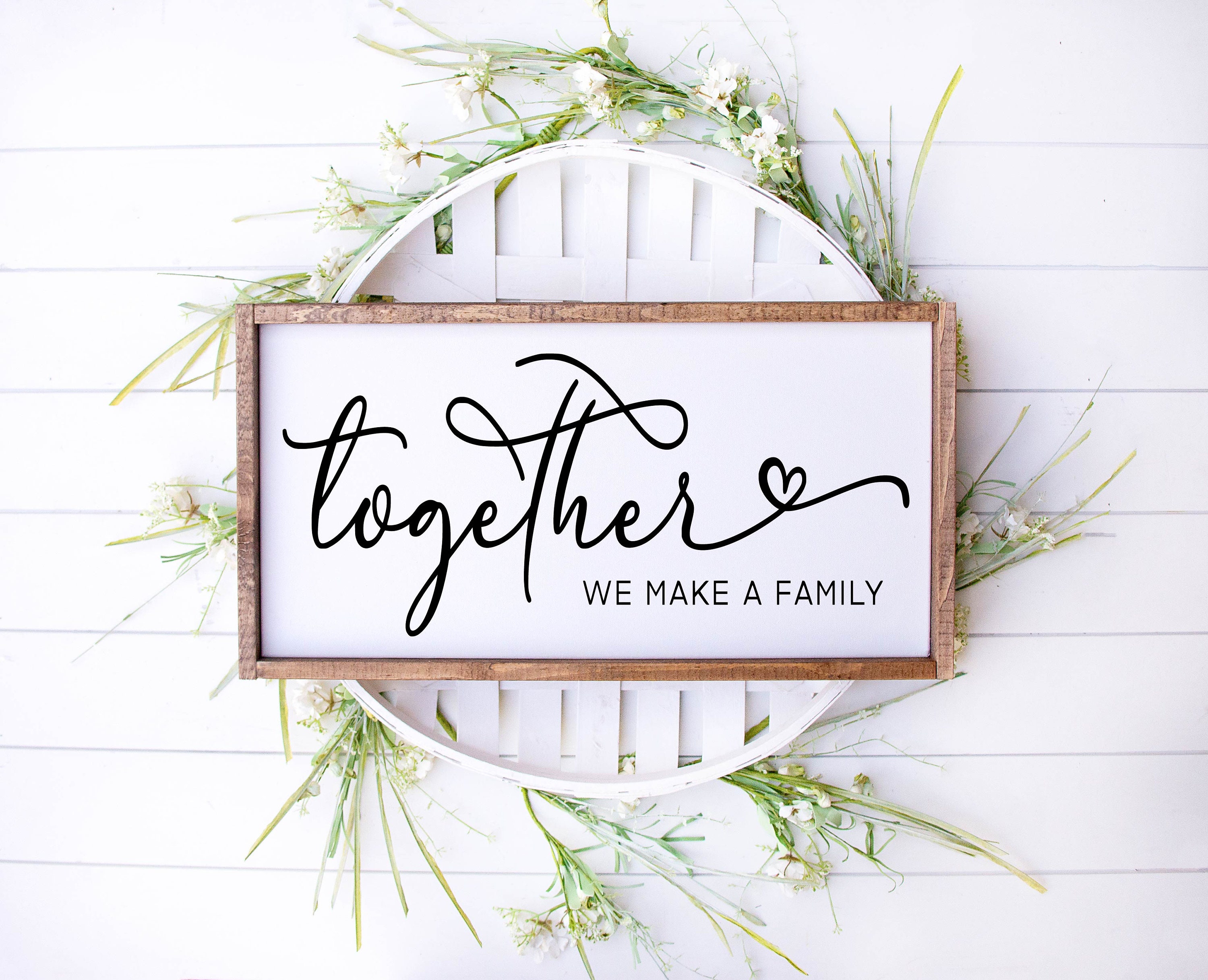 Together We Make A Family Sign, Home Sign, Wood Sign, Home Decor, Wall ...