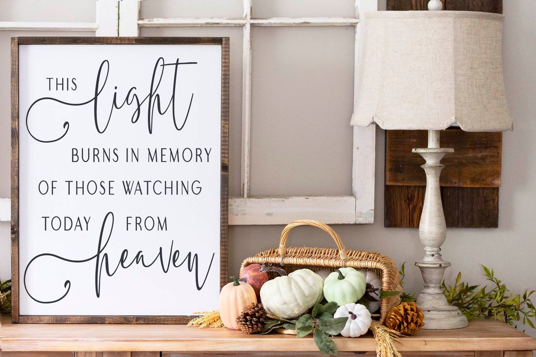 Light Burns in Memory Sign, Wood Light Sign, Light Decor, Heaven Wall ...