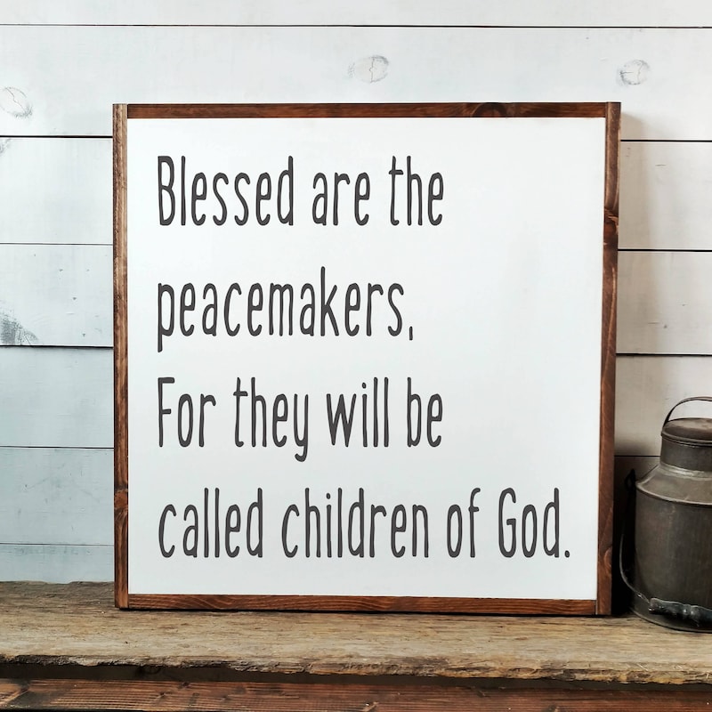 Blessed Are the Peacemakers Sign - Etsy