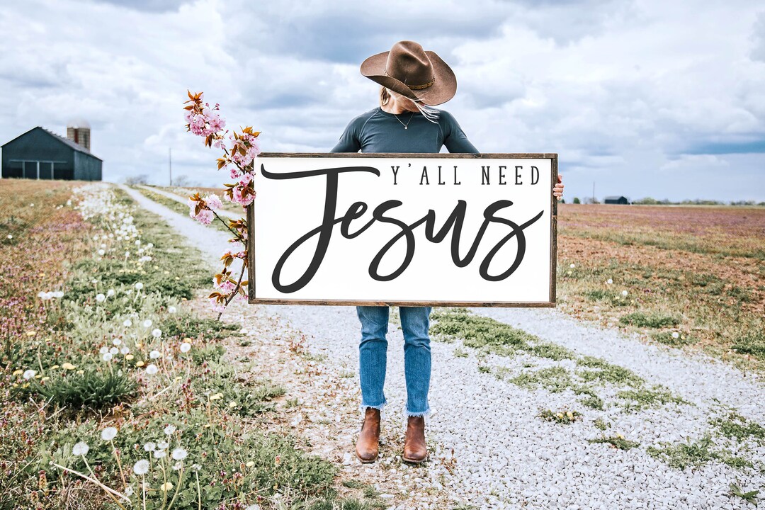 Y'all Need Jesus Sign, Wood Y'all Need Jesus Sign, Y'all Need Jesus ...