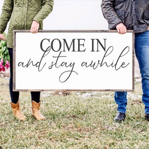 Come in and Stay Awhile Sign, Family Home Sign, Home Wall Decor ...