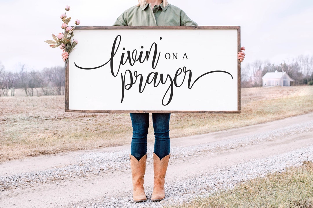 Livin on A Prayer Sign, Prayer Sign, Wood Prayer Sign, Wood Prayer ...