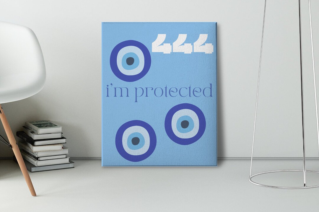 Angel Number 444 Evil Eye Print: I'm Protected (digital Download) - Etsy