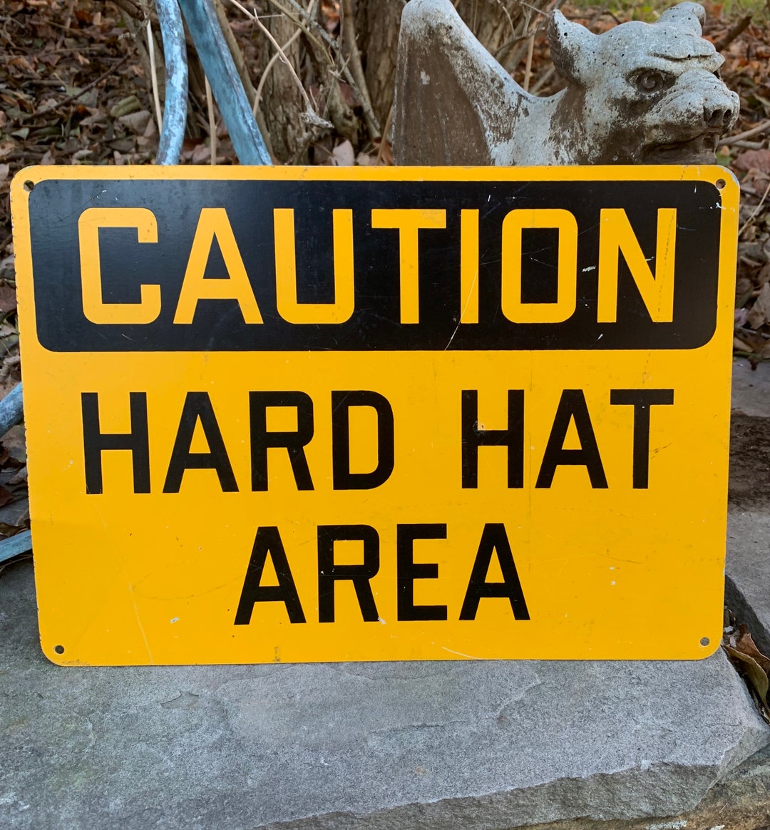Vintage Metal Sign Caution Hard Hat Area Industrial Steampunk Public - Etsy