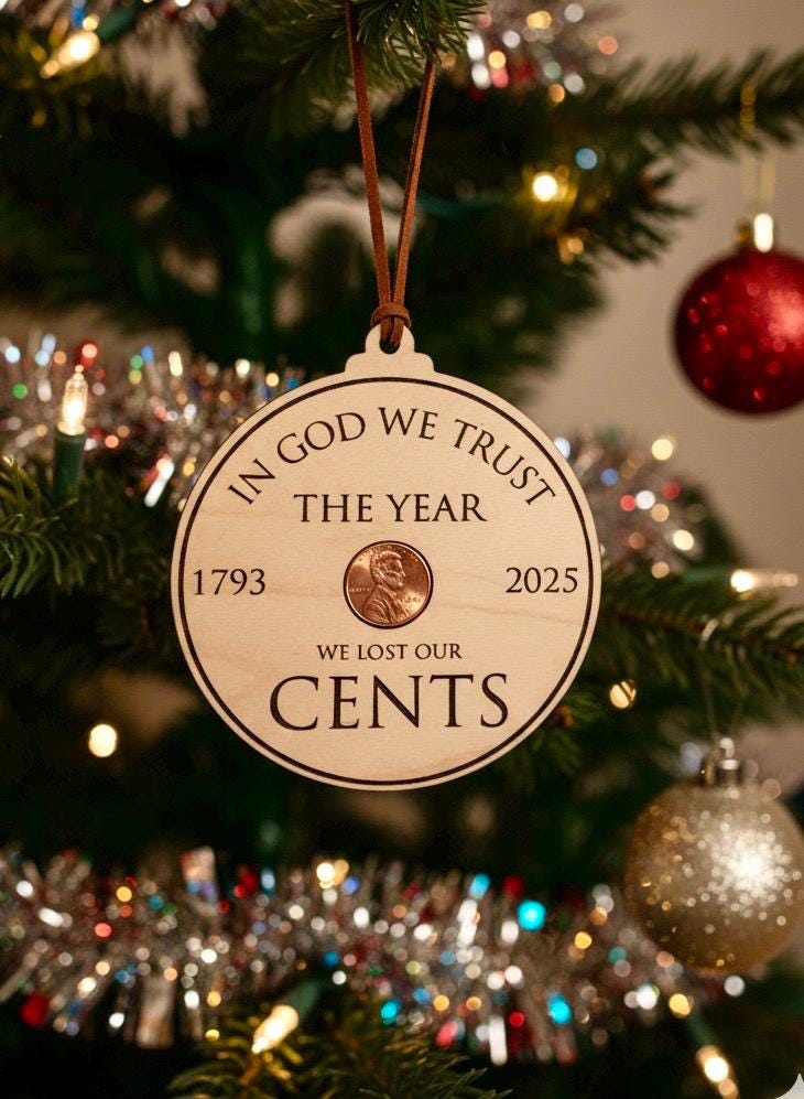 The Year We Lost the Penny Ornament: 1793-2025 Penny Memorial, Coin ...