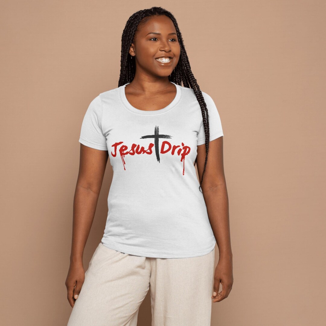 Jesus Drip SVG | Christian SVG | Cross SVG | Faith Shirt Design | Bible ...