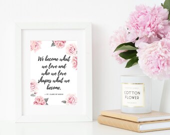 St. Clare of Assisi Quote Printable - Catholic Saint Quote Printable ...