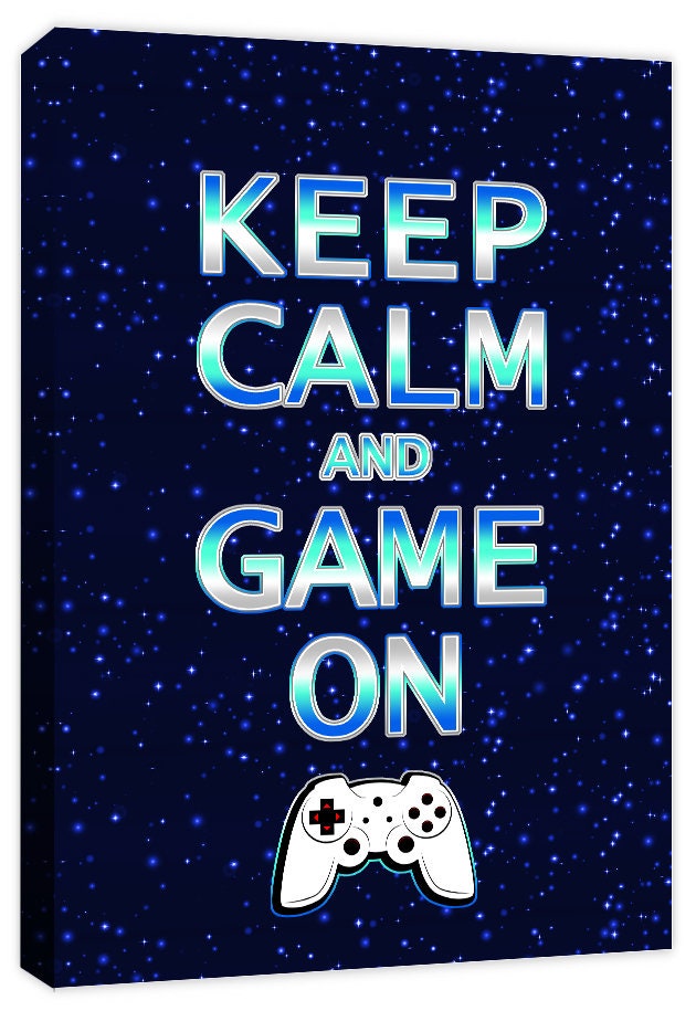Keep Calm And Game On