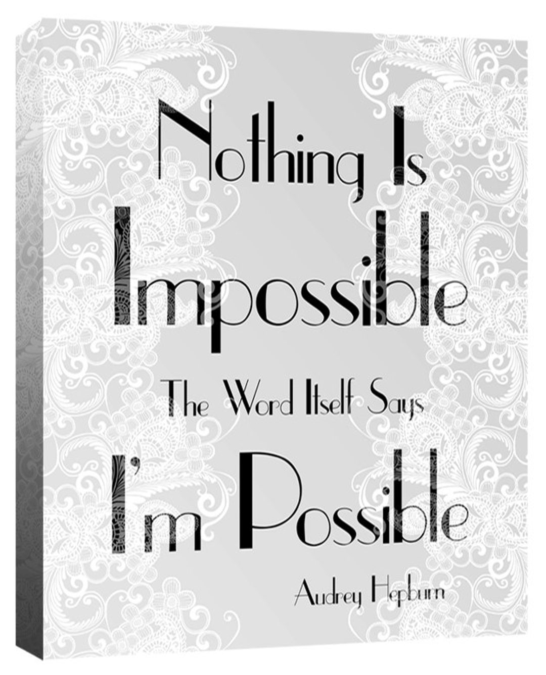 Nothing is Impossible Audrey Hepburn Grey Quote Words - Etsy