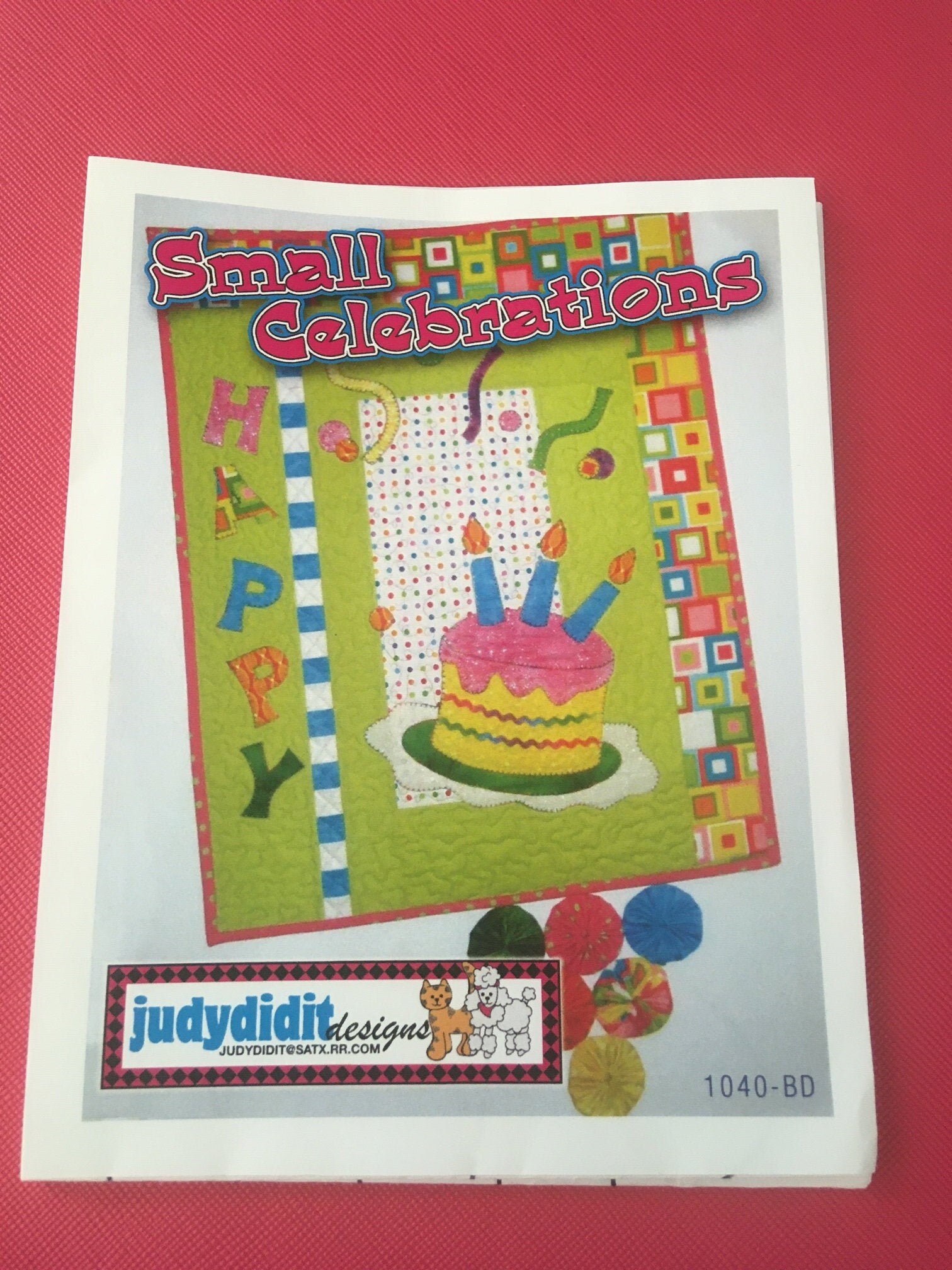 Small Celebrations Quilted Wall Hanging Pattern Happy Day by Judy Did ...