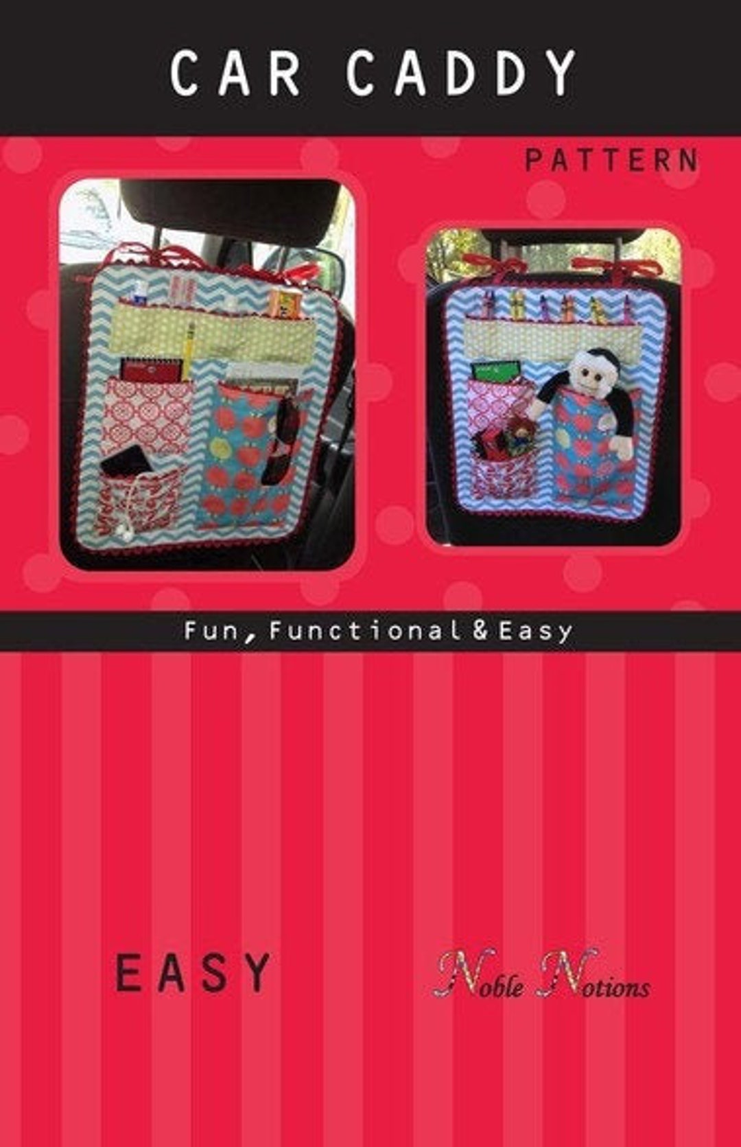 Car Caddy by Noble Notions - A Paper Pattern for a Car Caddy for the ...