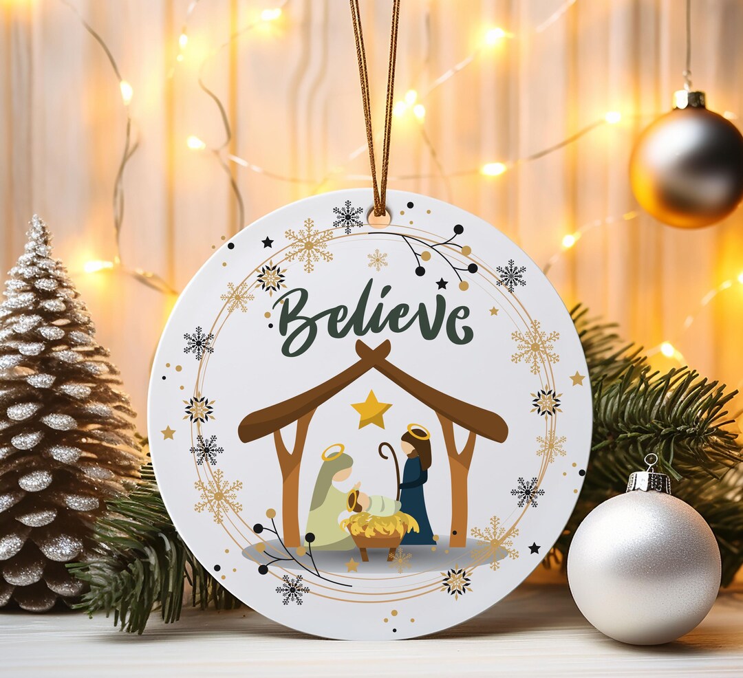 Believe Nativity Scene Ornament | Christian Christmas Decoration - Etsy