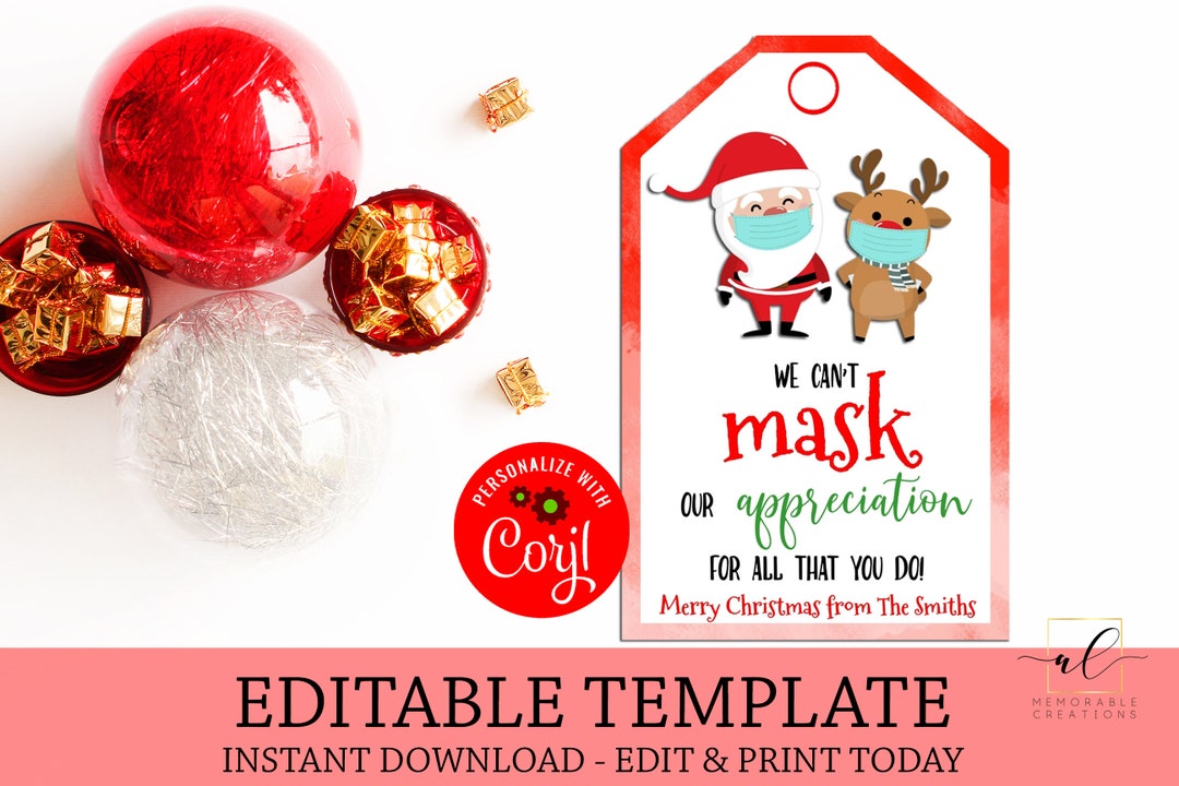 Christmas Face Mask Printable Tags, Edit Yourself Can't Mask Our ...