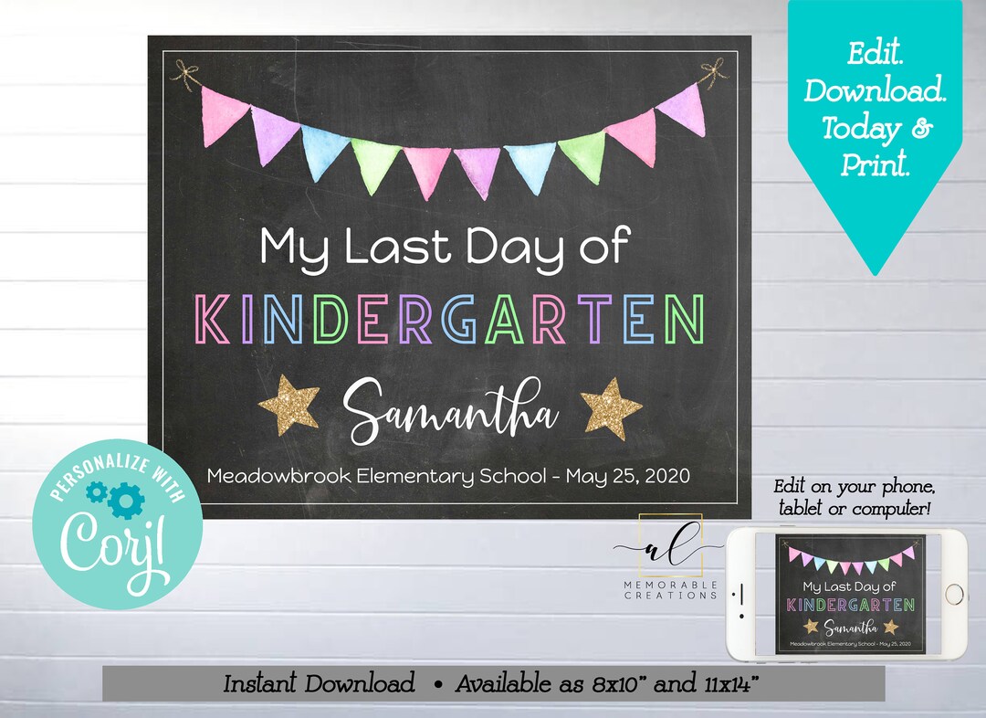 Last Day of School Sign Editable, Edit Yourself Last Day of School Sign ...