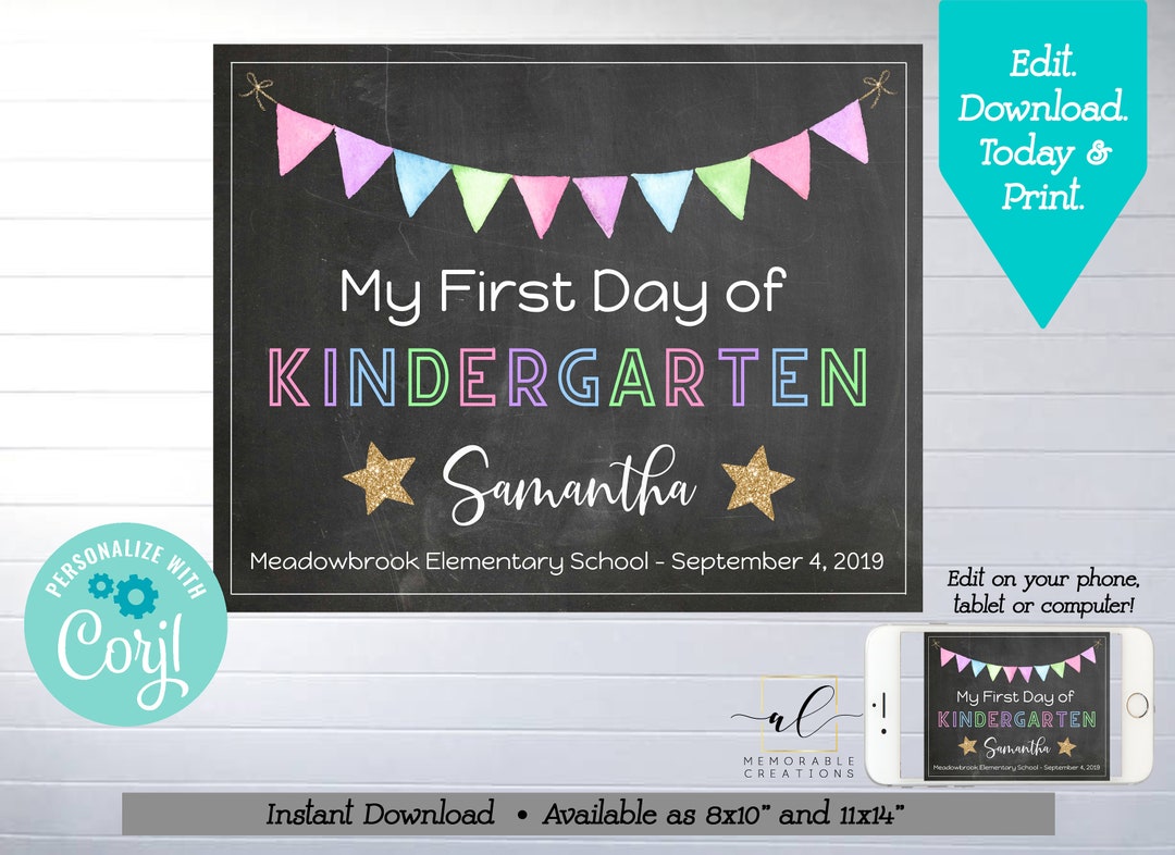 First Day of School Sign Editable, Edit Yourself First Day of School ...