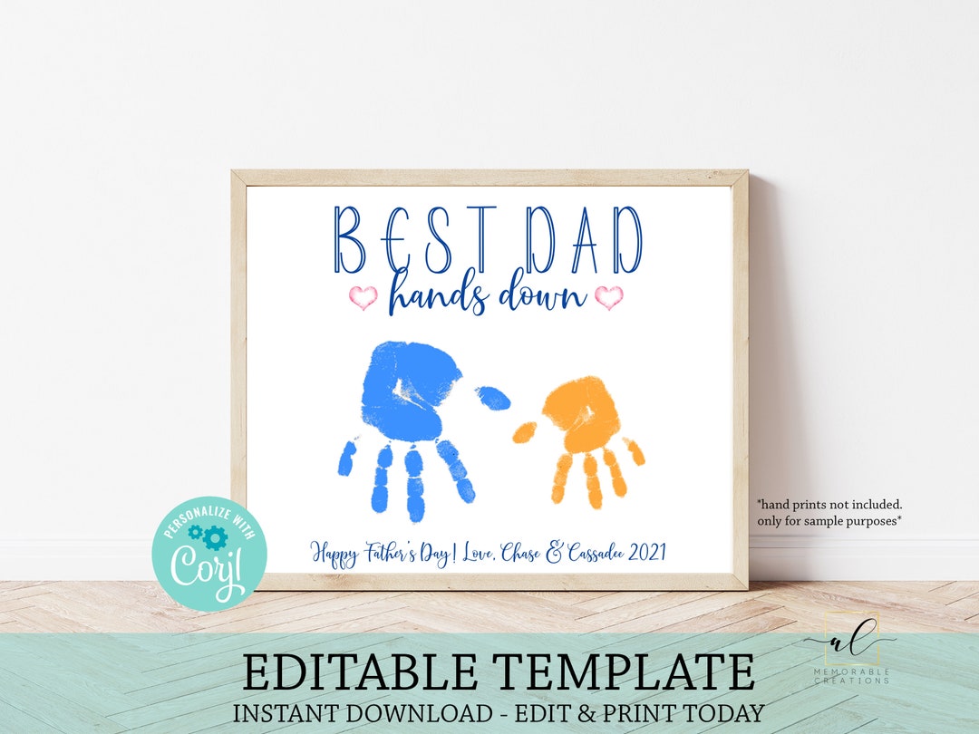 Best Dad Hands Down Editable Sign, Edit Yourself Hand Print Father's ...