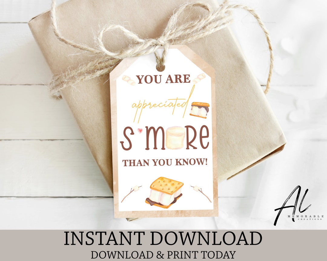 S'more Teacher Appreciation Gift Tags, Appreciated Smore Than You Know ...