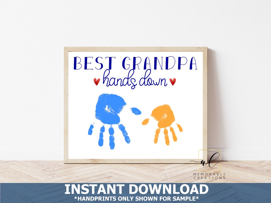 Best Grandpa Hands Down Sign, Handprint Gift for Grandpa, Father's Day ...