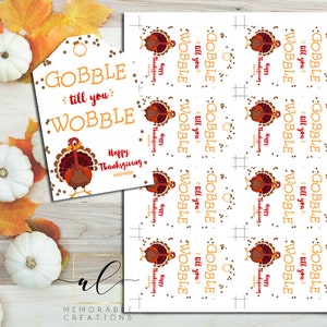 Gobble Till You Wobble Thanksgiving Tags, Thanksgiving Gift Tags ...