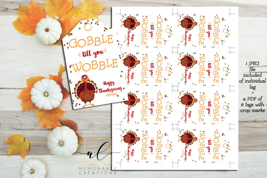 Gobble Till You Wobble Thanksgiving Tags, Thanksgiving Gift Tags ...