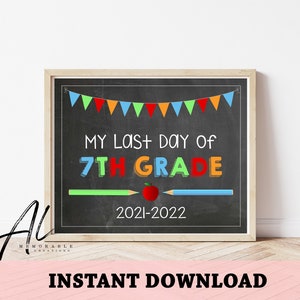 Last Day of 7th Grade Sign Last Day of Seventh Grade - Etsy
