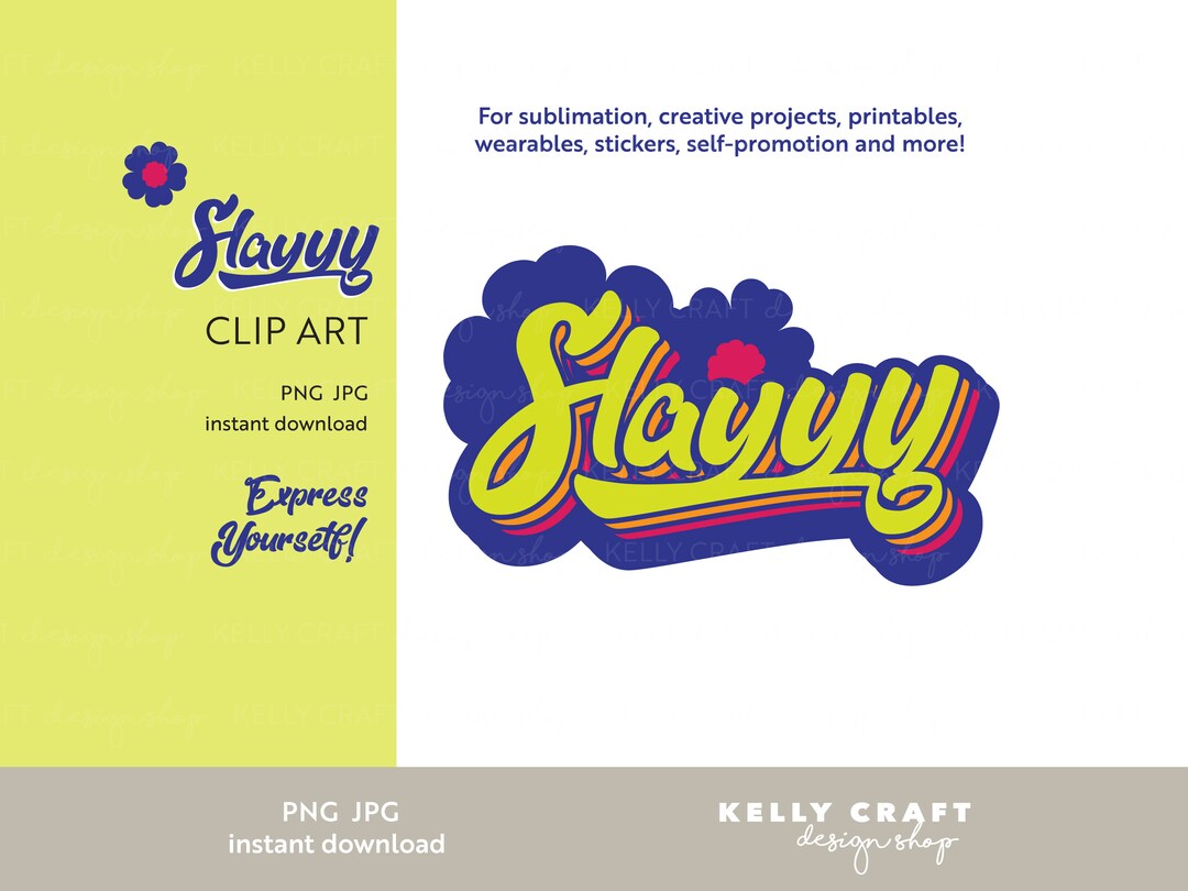 Slay Png, Slay Jpg, Sayings, Sublimation, Groovy Design, Gen Z Shirt ...
