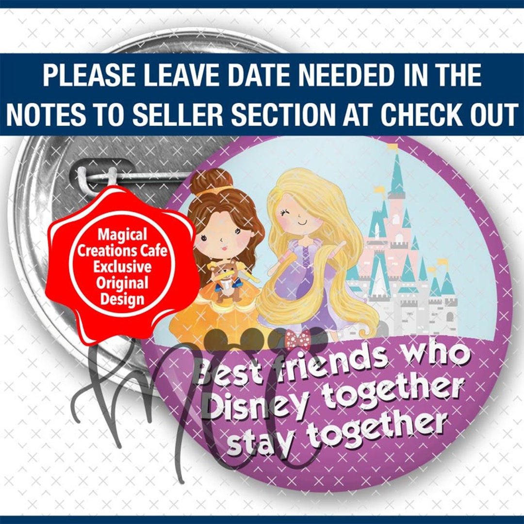 Best Friends Disney Together Inspired Park Button - Etsy