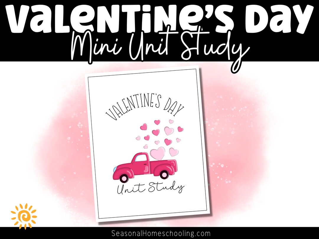 Valentine's Day Mini Unit Study | Multidisciplinary Valentine's Day ...