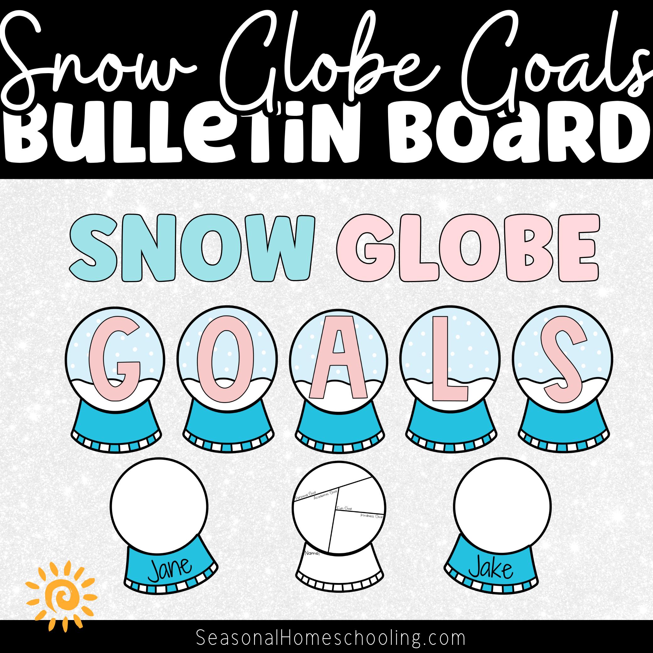 Snow Globe Goals Bulletin Board Set | New Year Goal Planning for ...