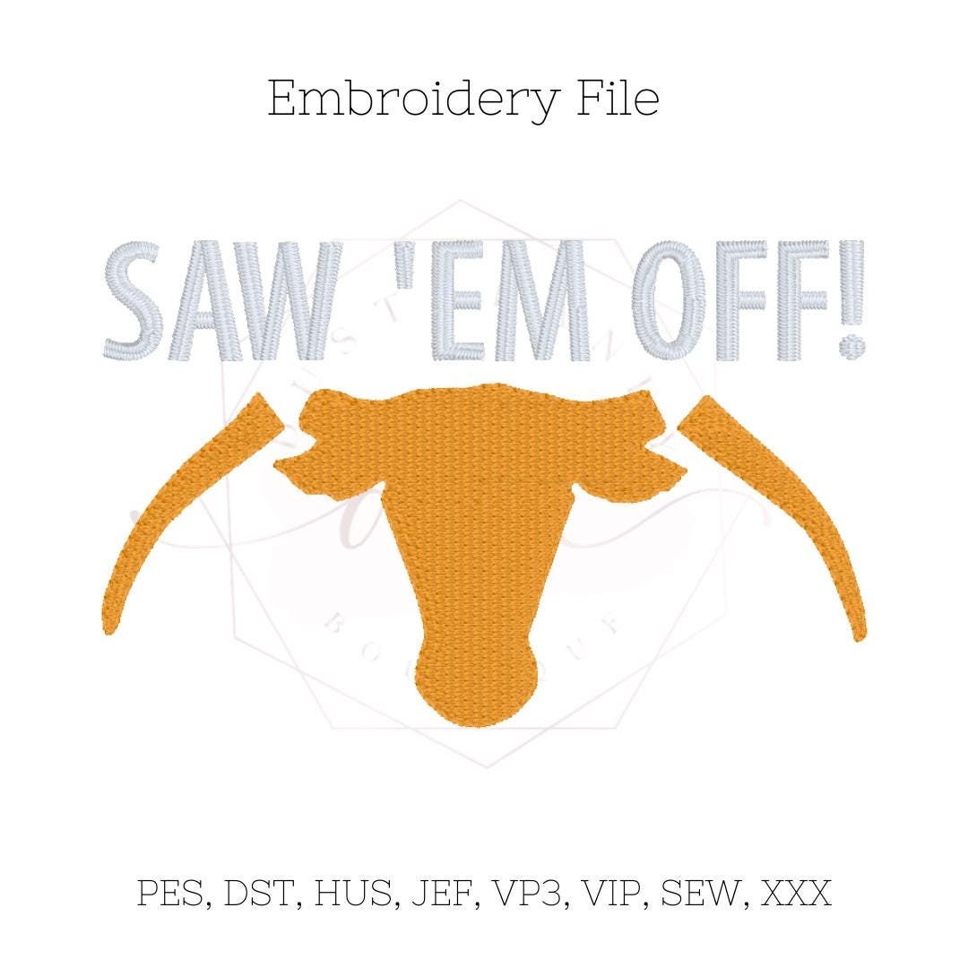 Saw 'em off Embroidery Design - Etsy