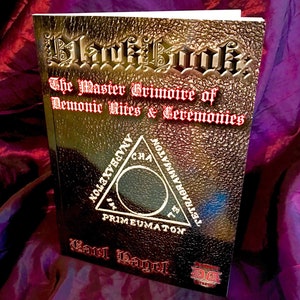 Blackbook: the Master Grimoire of Demonic Rites & Ceremonies by Carl ...