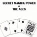 Secret Magick Power of the Ages by Master Count De Leon - Magick Spells ...