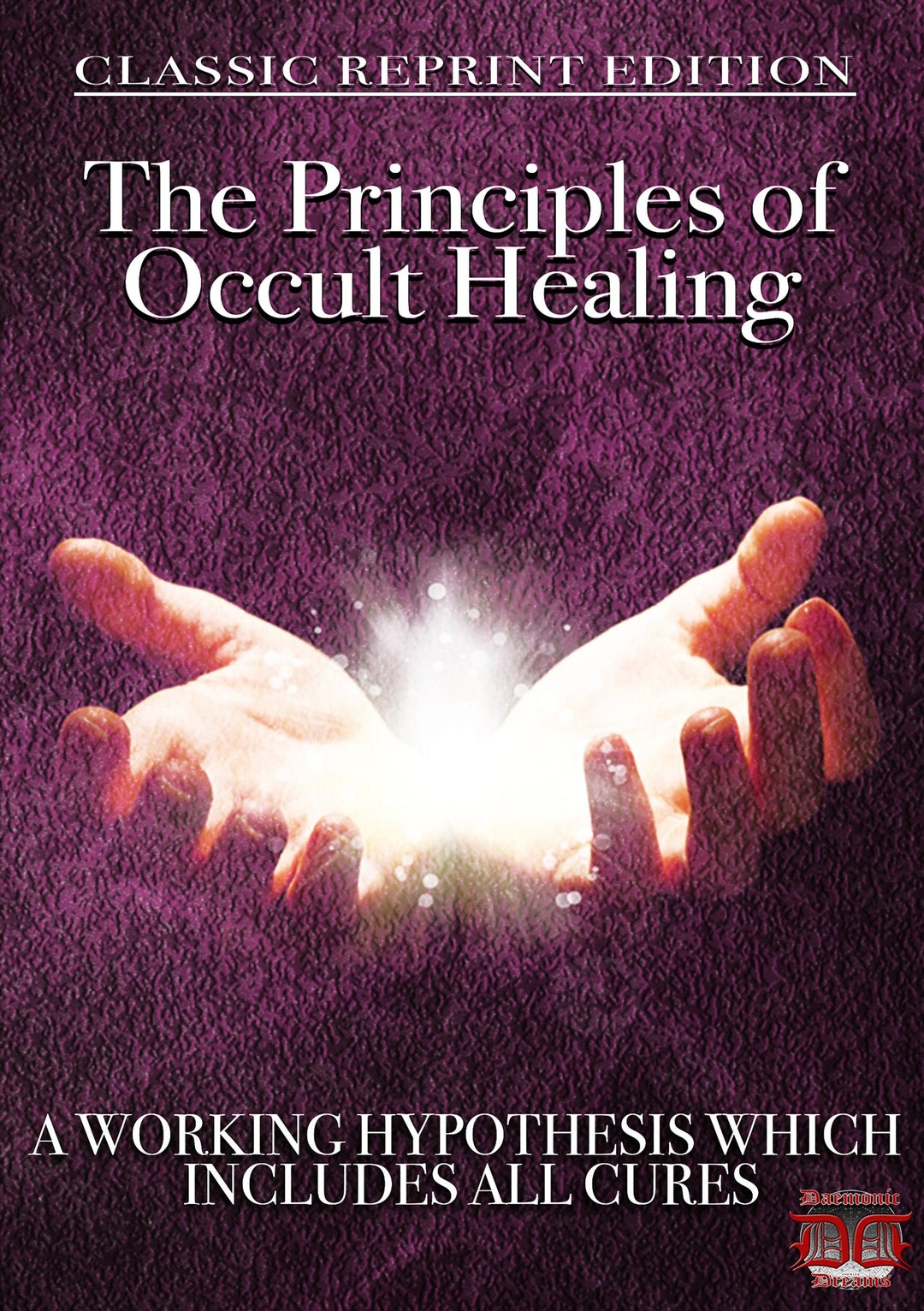 The Principles of Occult Healing (e-book) - Occult Witch Witchcraft ...