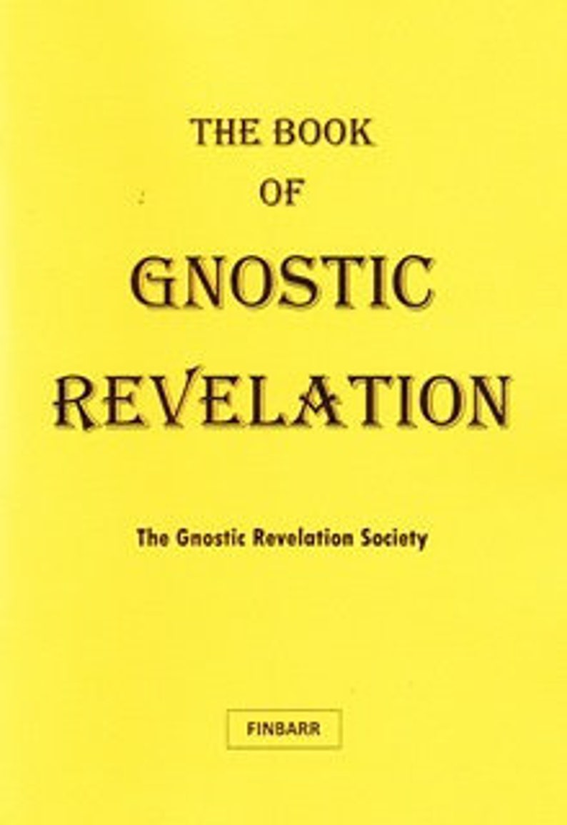 The Book of Gnostic Revelation by the Gnostic Revelation Society - Etsy