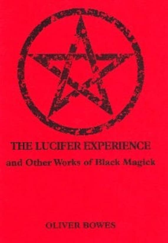 THE LUCIFER EXPERIENCE by Oliver Bowes Spells Rituals Occult | Etsy UK