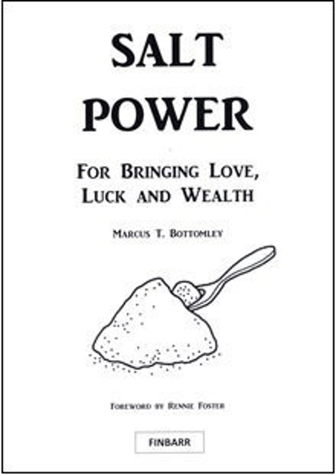 SALT POWER by Marcus T. Bottomley - Magick Spells Rituals Occult Books ...