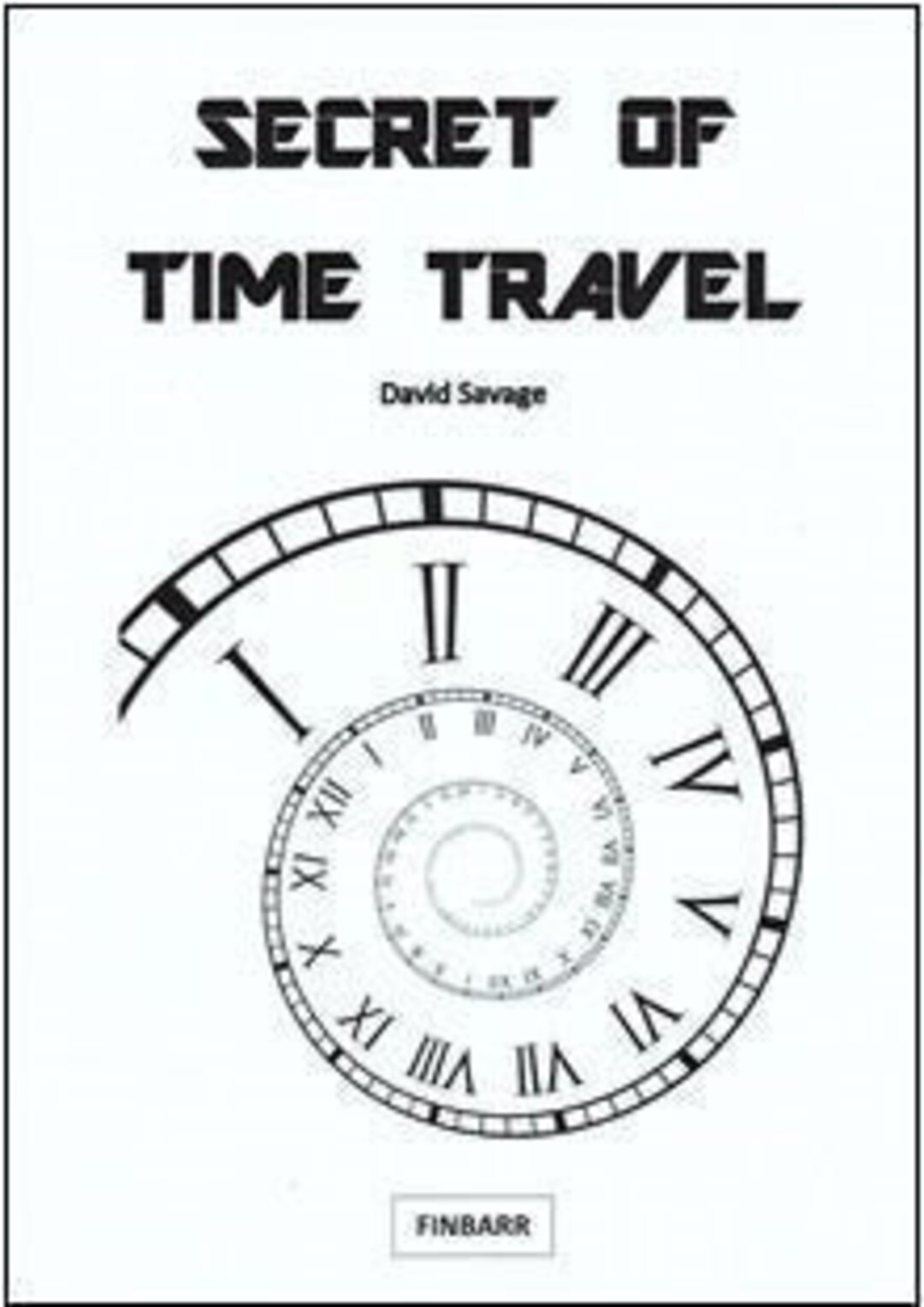 Secret of Time Travel by David Savage - Magick Occult Books Occultism ...