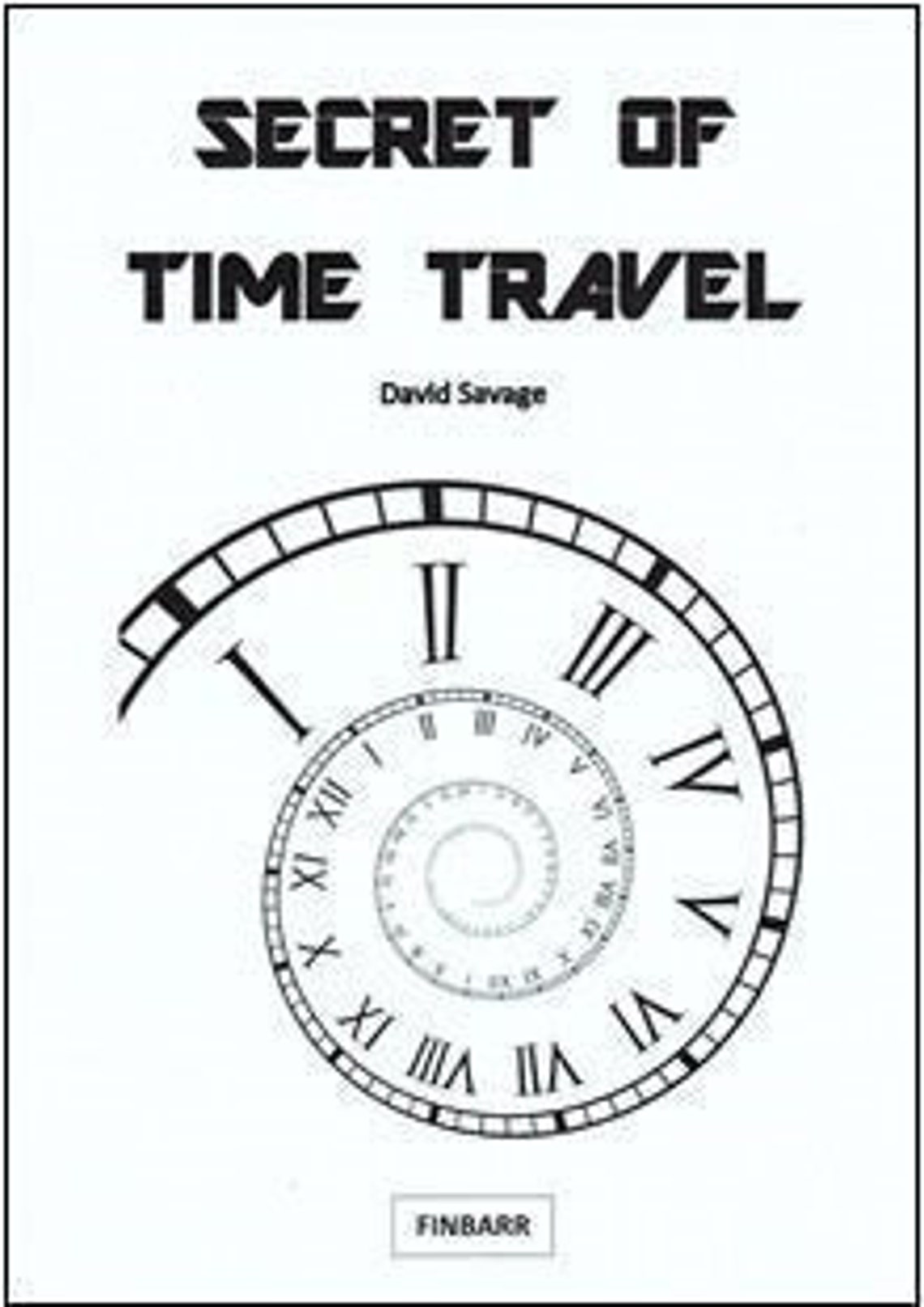 Secret of Time Travel by David Savage Magick Occult Books - Etsy