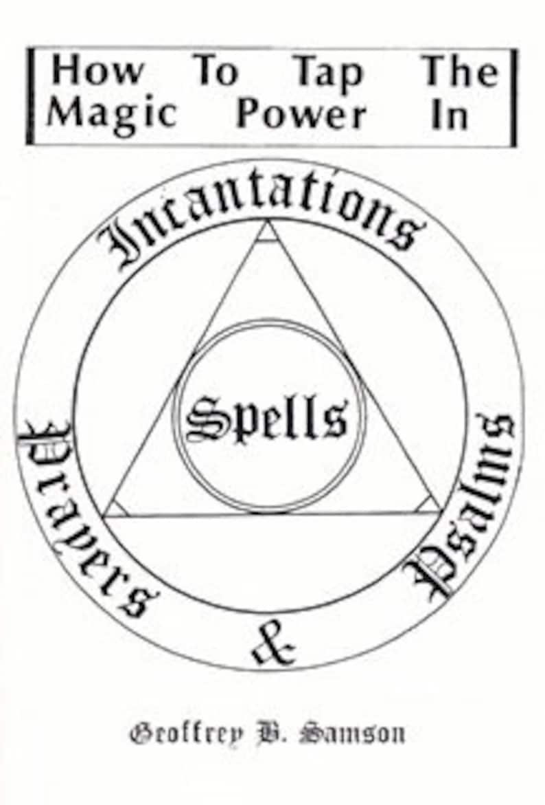 How to Tap the MAGIC POWER in INCANTATIONS - Spells Rituals Occult ...