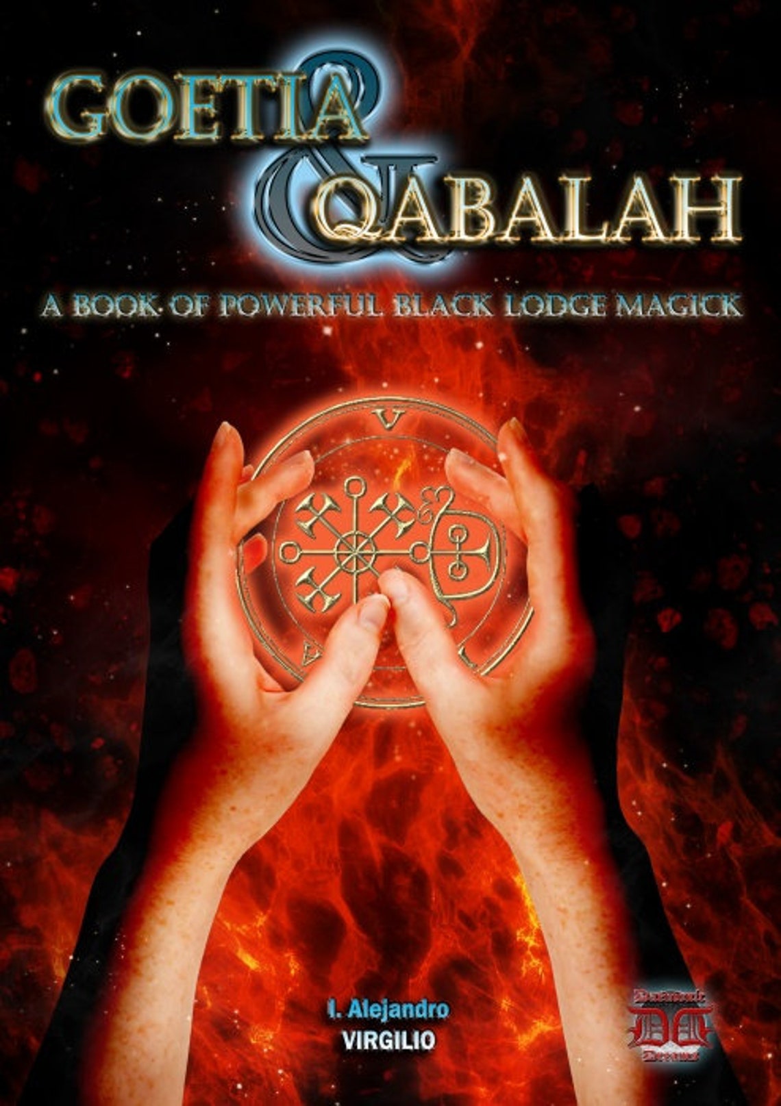 Goetia & Qabalah by I. Alejandro Virgilio - Witchcraft Spells Occult ...
