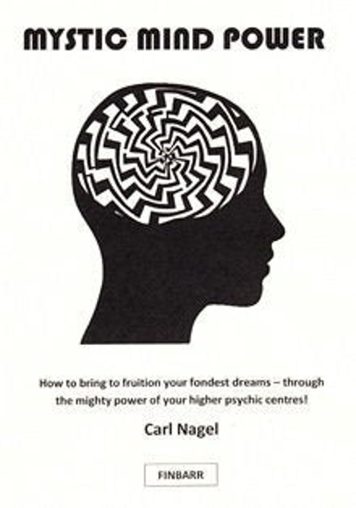 MYSTIC MIND POWER by Carl Nagel - Spells Rituals Occult Books Grimoire ...