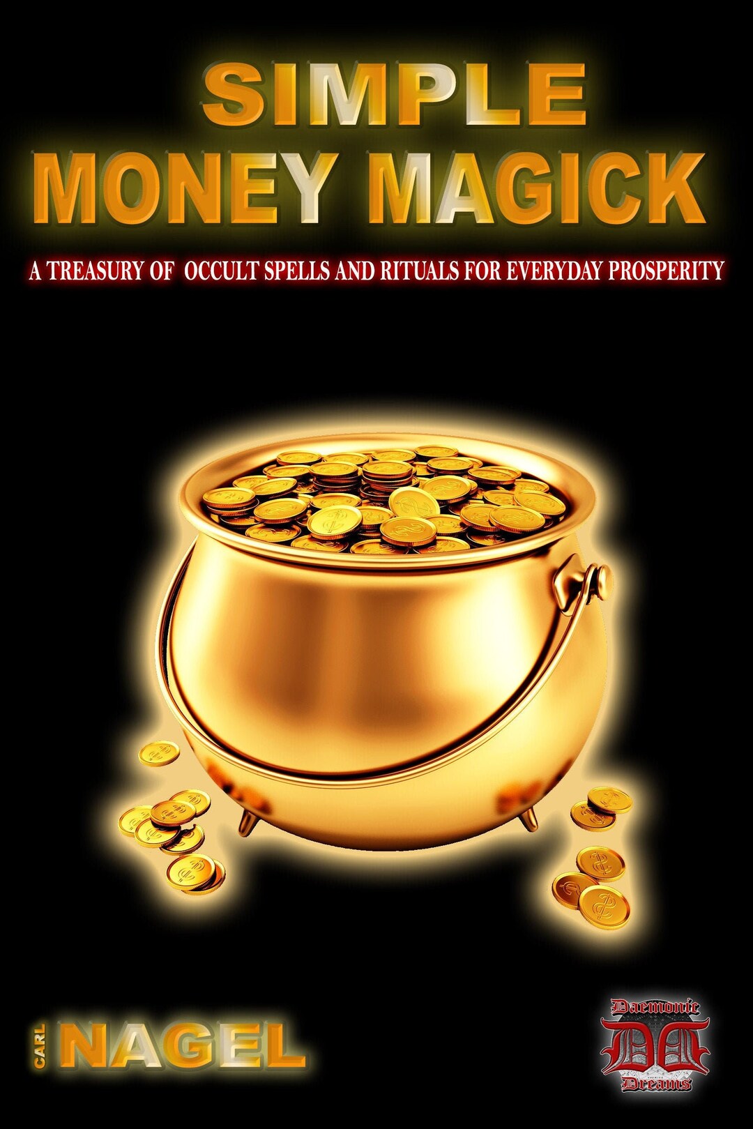 SIMPLE MONEY MAGICK by Carl Nagel - Spells Rituals Occult Books ...