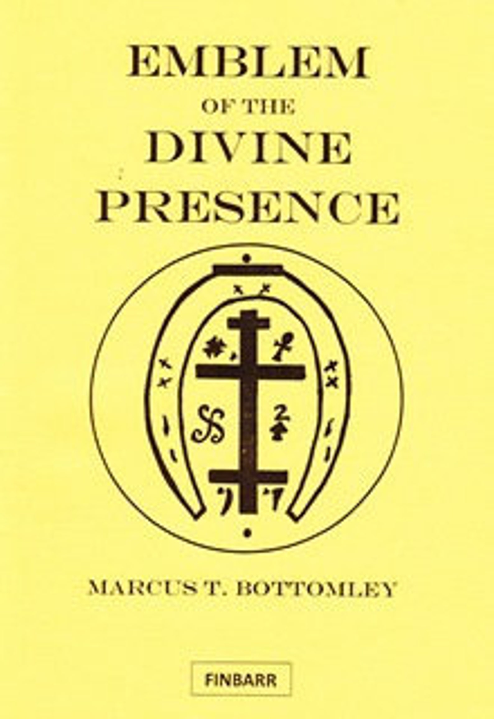 Emblem of the Divine Presence by Marcus T. Bottomley - Spells Rituals ...