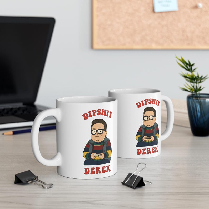 Funny Cartoon Drawing Dipshit Derek TV Show Quote Merch Coffee Mug ...