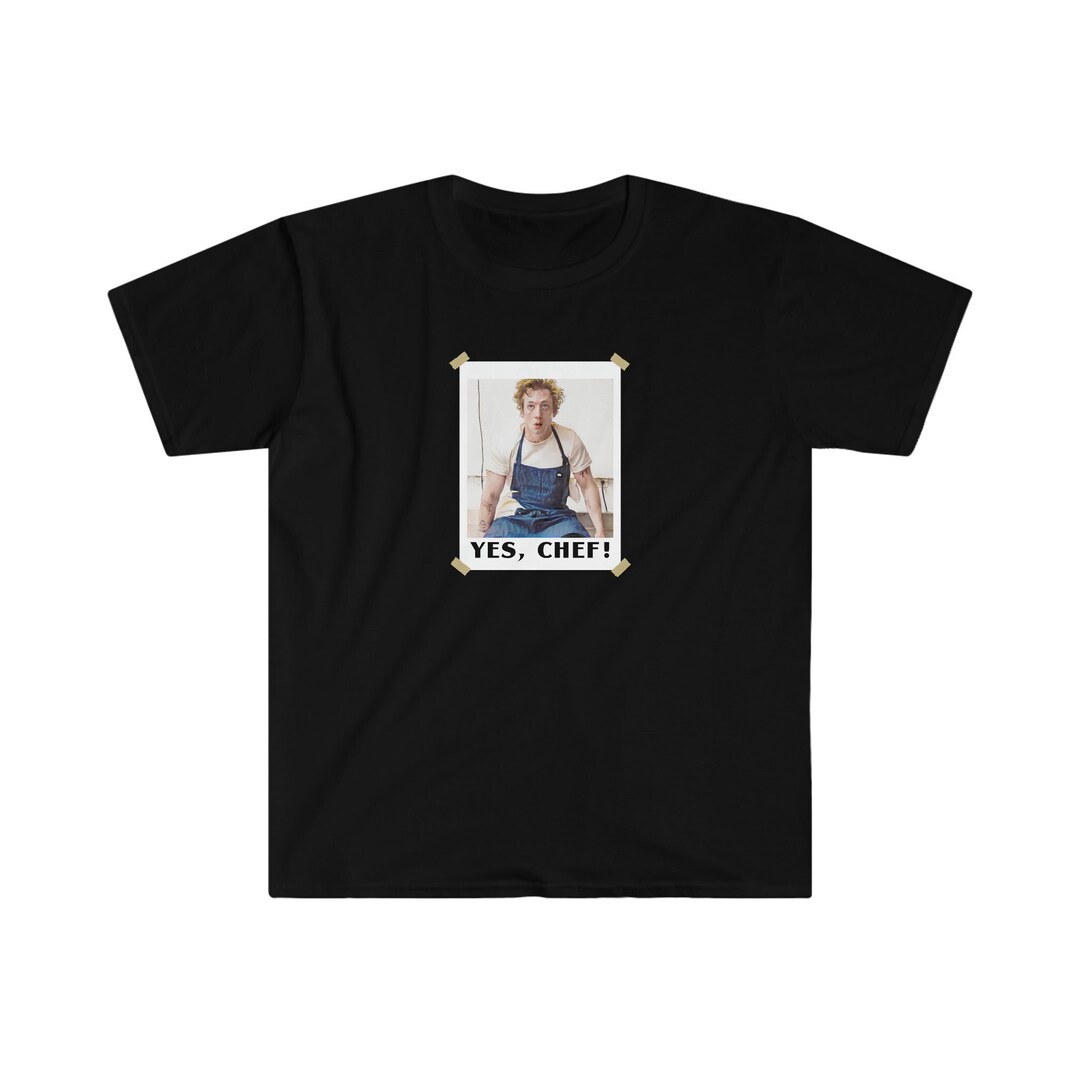Yes Chef Shirt the Original Beef of Chicagoland Carmy the Bear TV ...