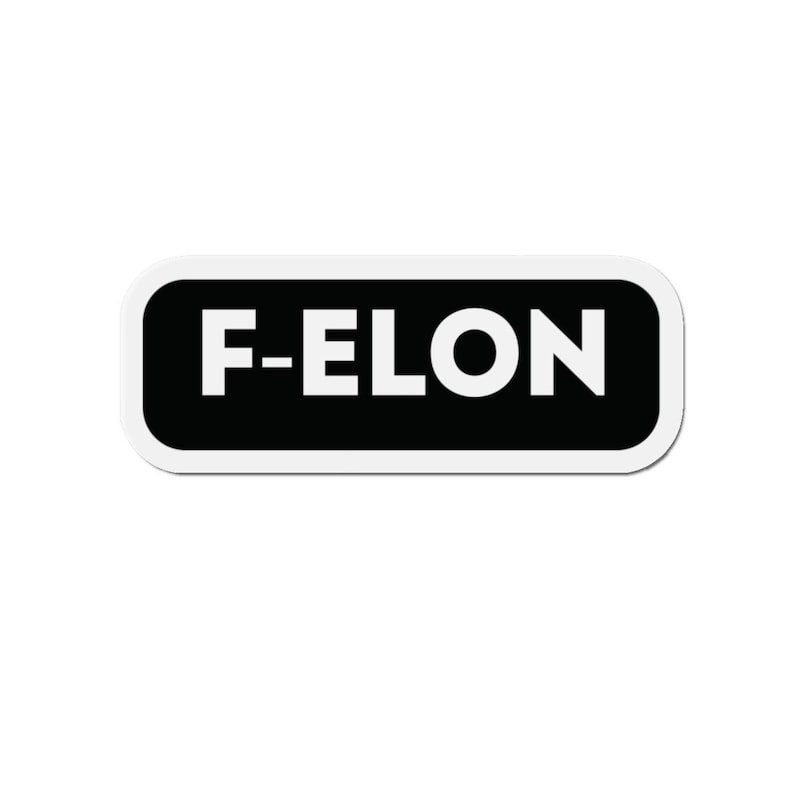 F Elon and the Felon - Etsy