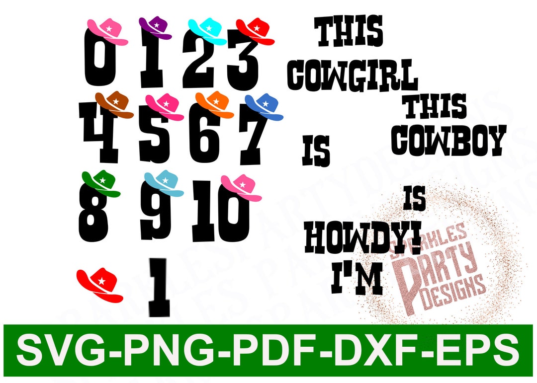 SVG Cowboy Cowgirl Birthday Party Age Numbers Svg Cut Files for Cricut ...